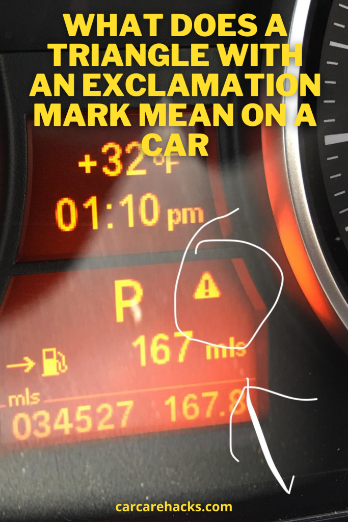 What Does A Triangle With An Exclamation Mark Mean On A Car What Does A Triangle With An Exclamation Mark Mean On A Car
